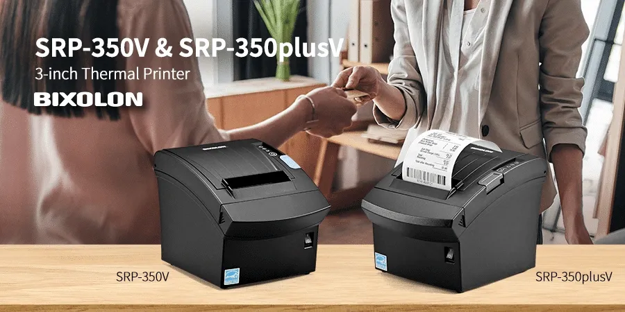 BIXOLON launches next generation SRP-350V and SRP-350plusV Receipt Printers to the European ...